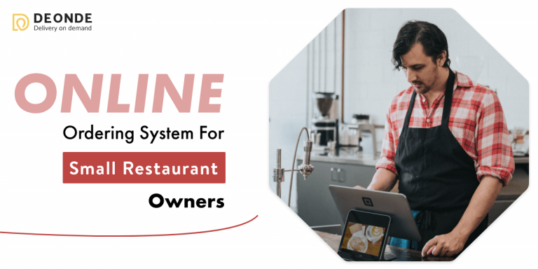 Online Ordering Systems For Small Restaurant Owners | DeOnDe