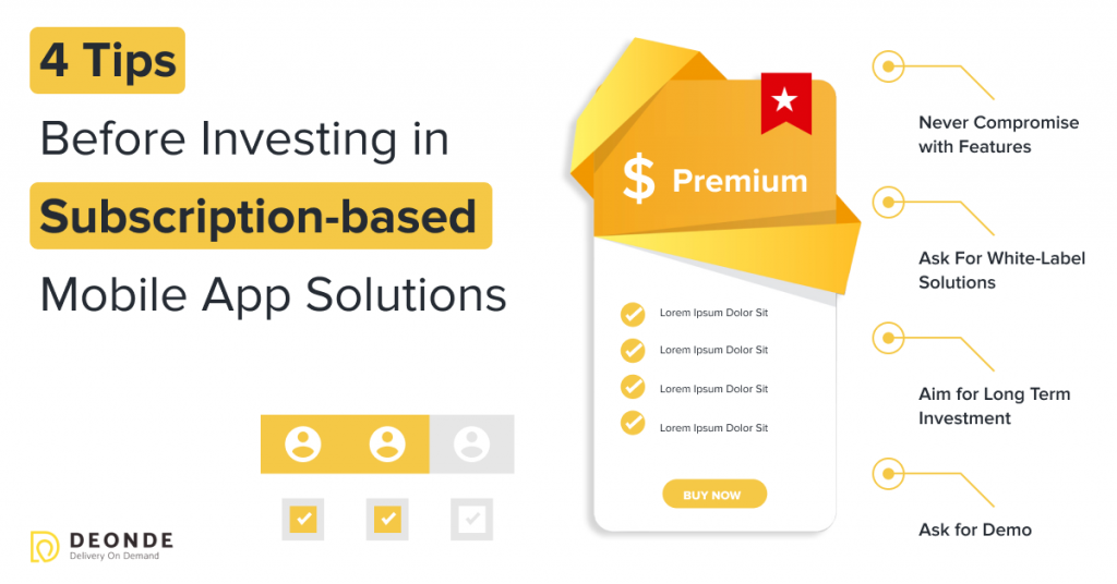 Top 4 Tips Before Investing in Subscription-based Mobile App Solutions