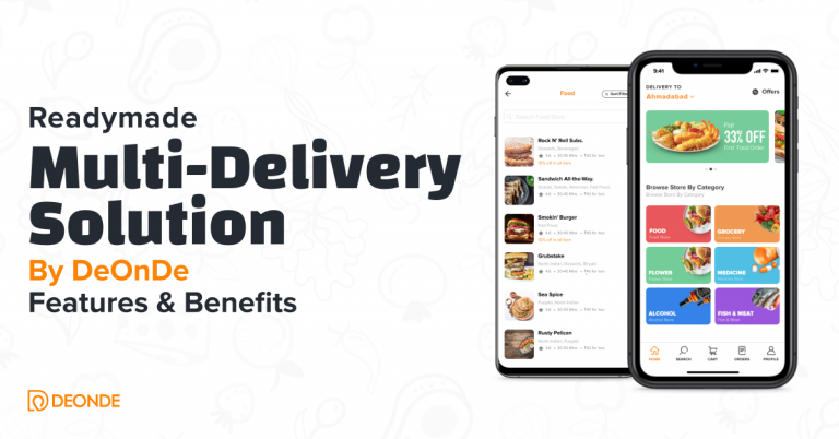 Ready-Made Multi-Delivery Solution By DeOnDe | App Development