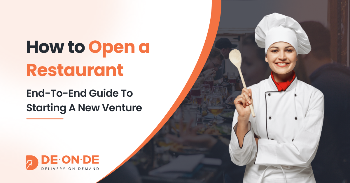 How to Open a Restaurant | End-To-End Guide to Starting a New Venture