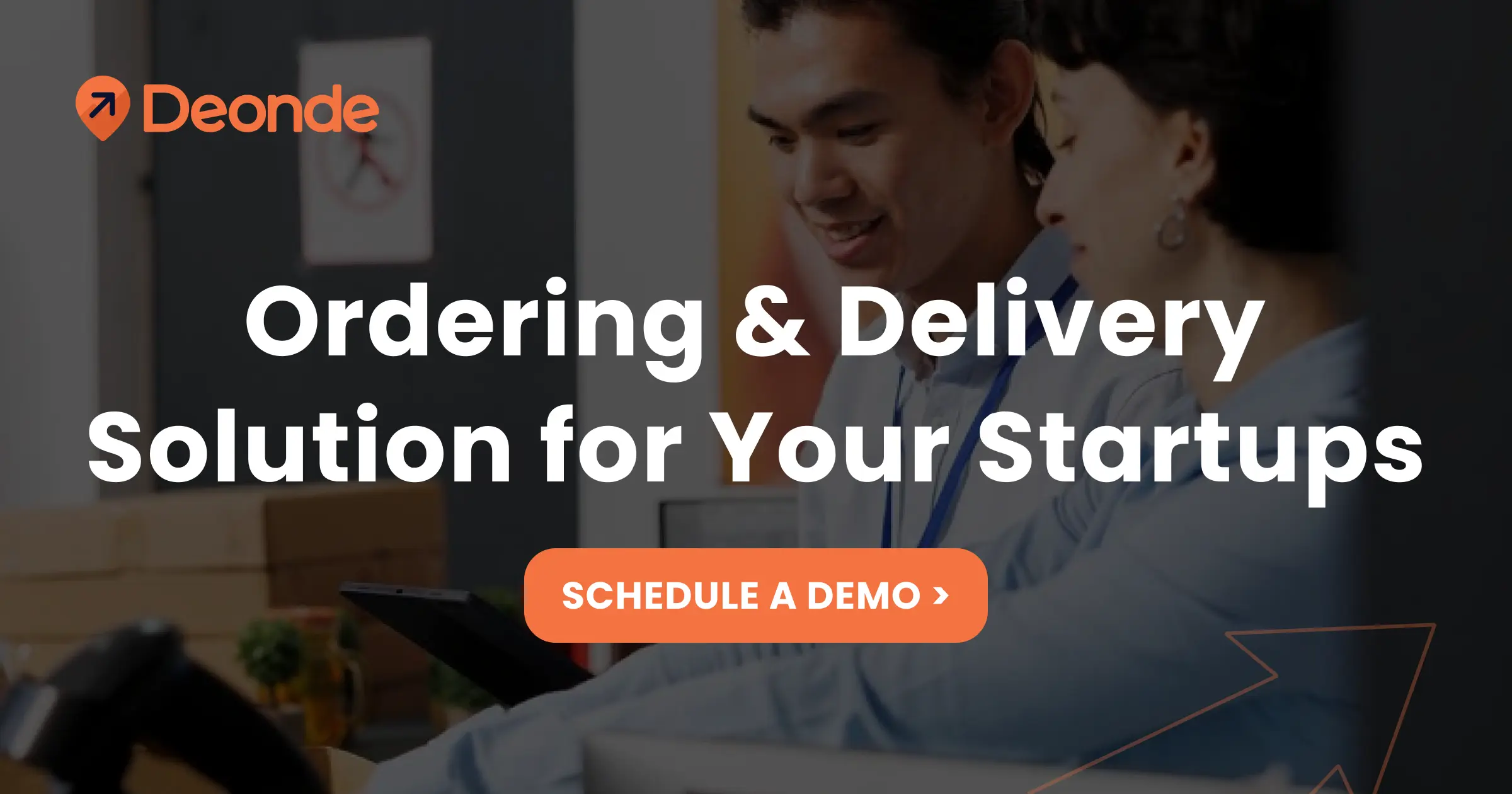 Deonde for Startup | Affordable Ordering & Delivery Solution for Startups
